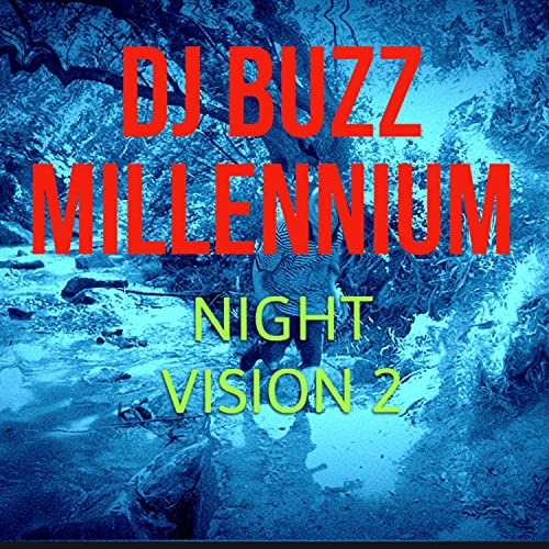 NIGHT VISION 2 (Gritty Edit) de DJ Buzz Millennium en Amazon Music ...