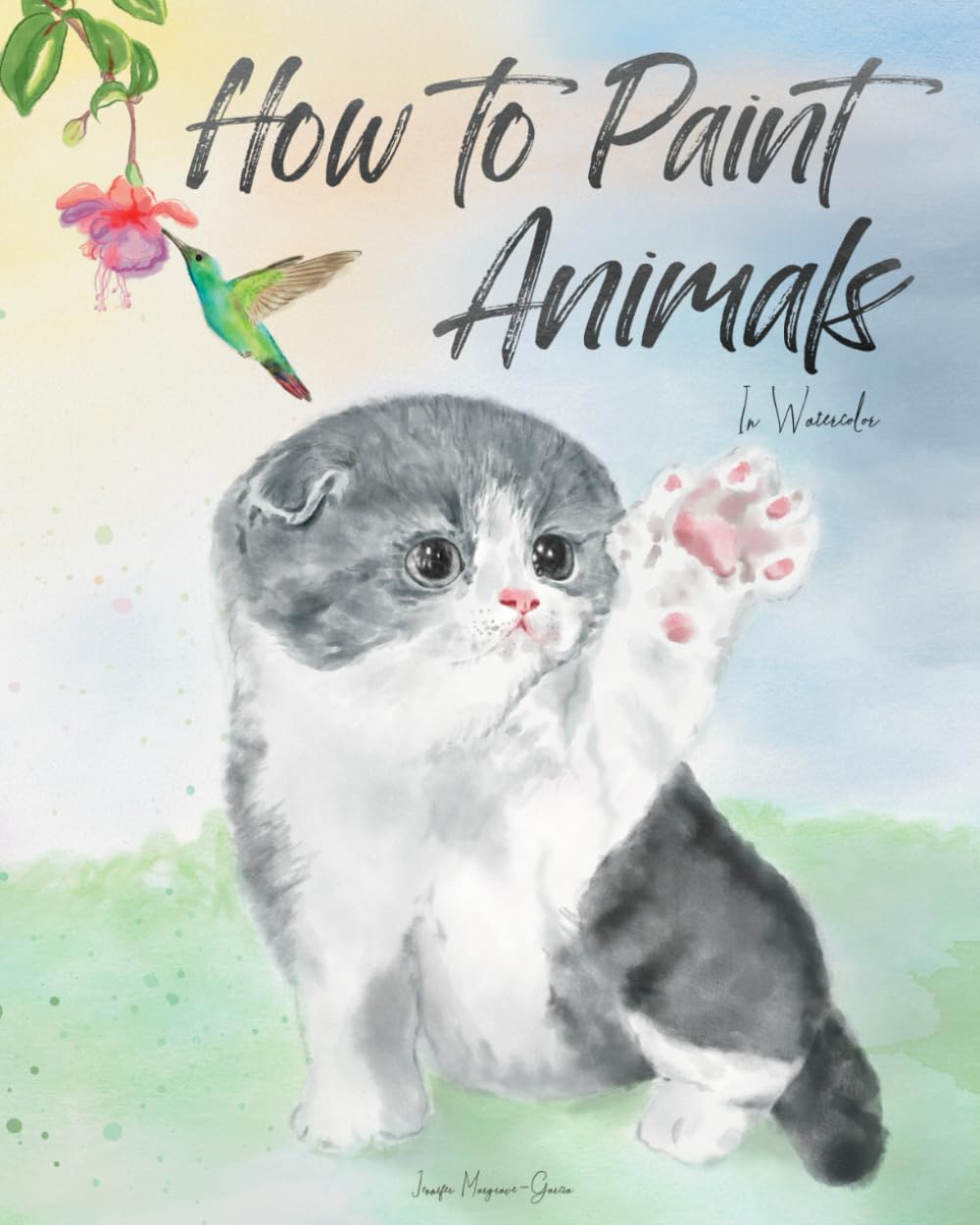 How to Paint Animals in Watercolor: Step by Step Tutorials for ...