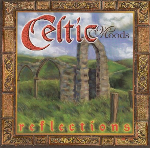 Various Artists - Celtic Moods: Reflections - Amazon.com Music