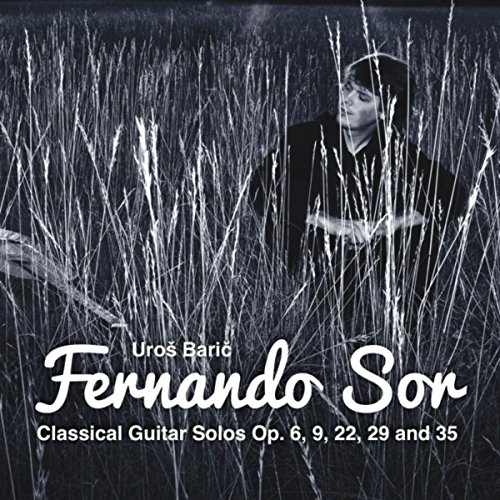 Amazon.com: Fernando Sor: Classical Guitar Solos Op. 6, 9, 22, 29 and ...