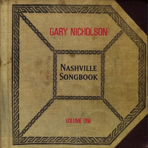 Play Nashville Songbook Volume One by Gary Nicholson on Amazon Music