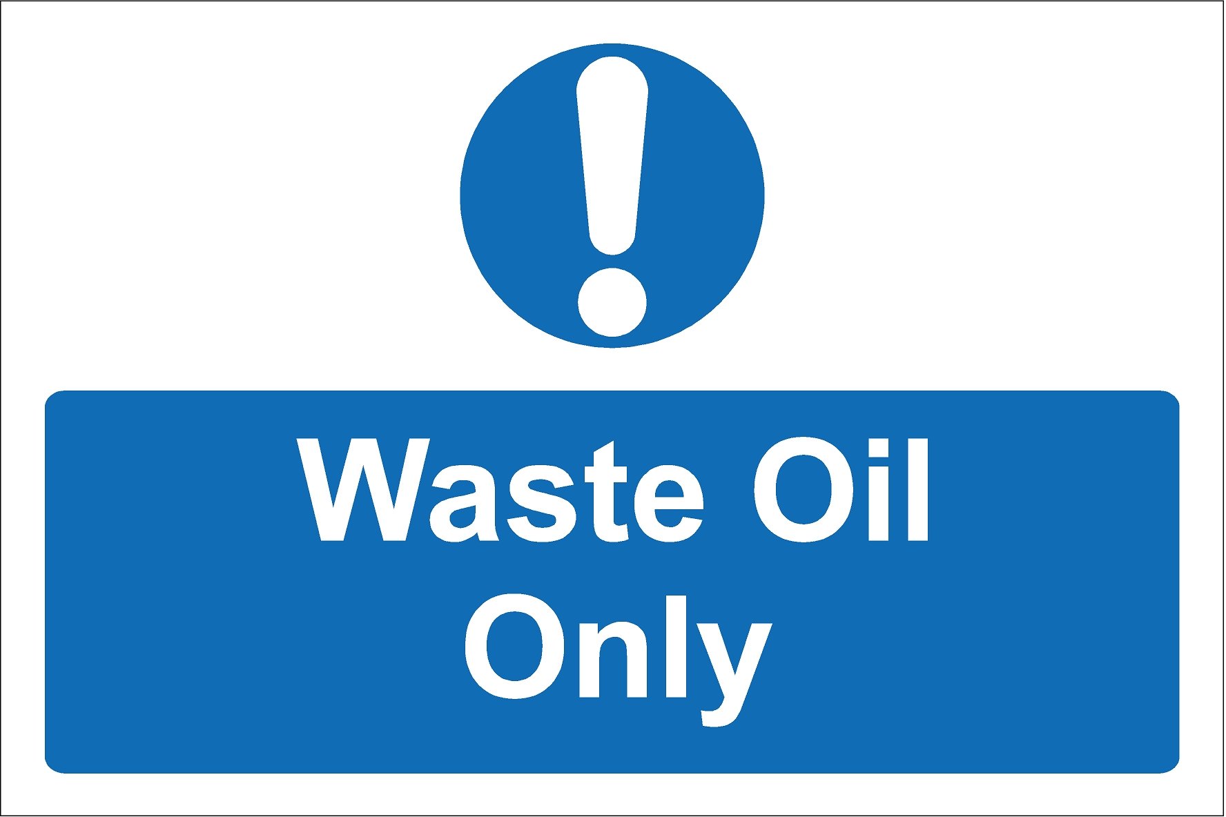 Waste Oil only Sign - Self Adhesive Vinyl 300mm x 200mm : Amazon.co.uk ...