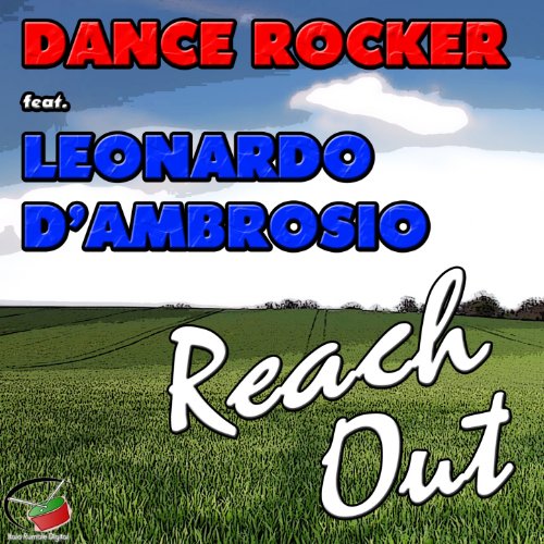Play Reach Out by Dance Rocker feat. Leonardo D'Ambrosio on Amazon Music