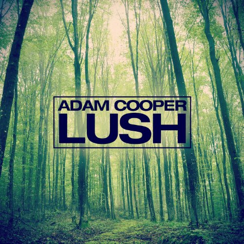 Amazon.com: Lush : Adam Cooper: Digital Music