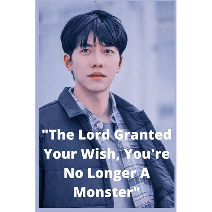Buy The Lord Granted Your Wish, You're No Longer A Monster: Korean ...