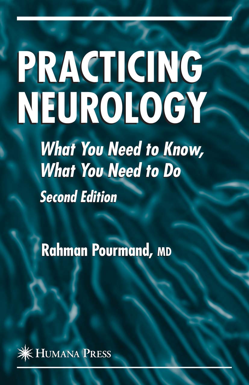 Practicing Neurology: What You Need to Know, What You Need to Do ...