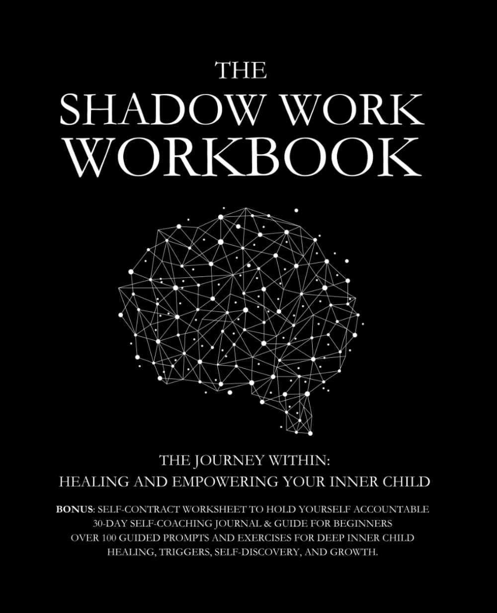 THE SHADOW WORK WORKBOOK | The Journey Within: Healing And Empowering ...