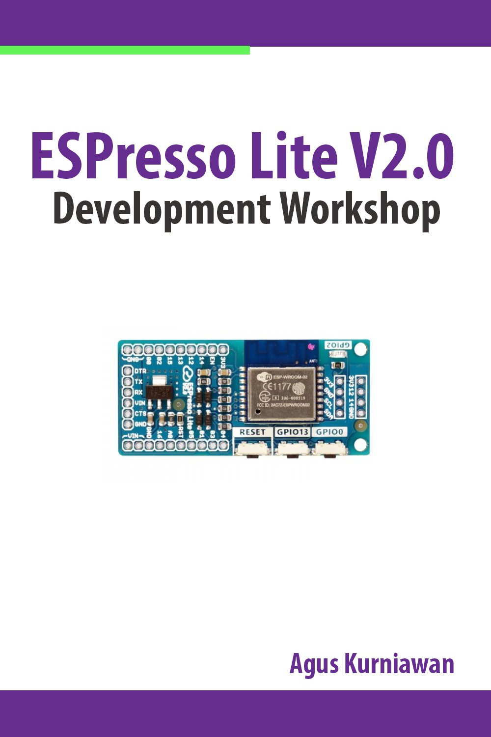 Amazon.com: ESPresso Lite V2.0 Development Workshop eBook : Kurniawan ...