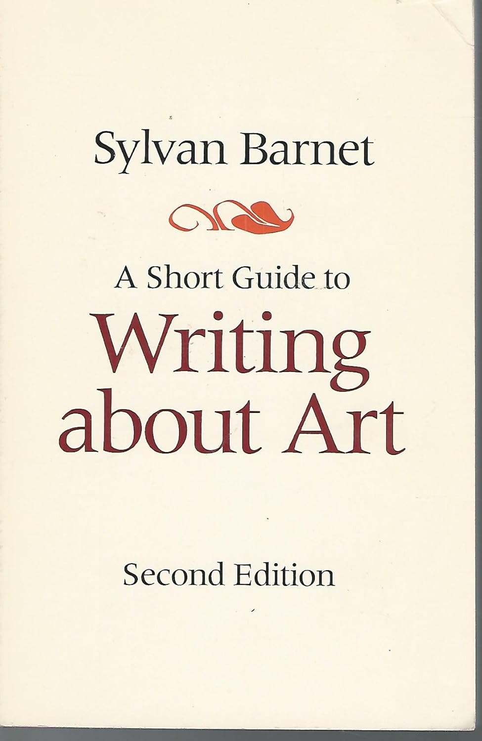A Short Guide to Writing About Art: Barnet, Sylvan: 9780316082235 ...