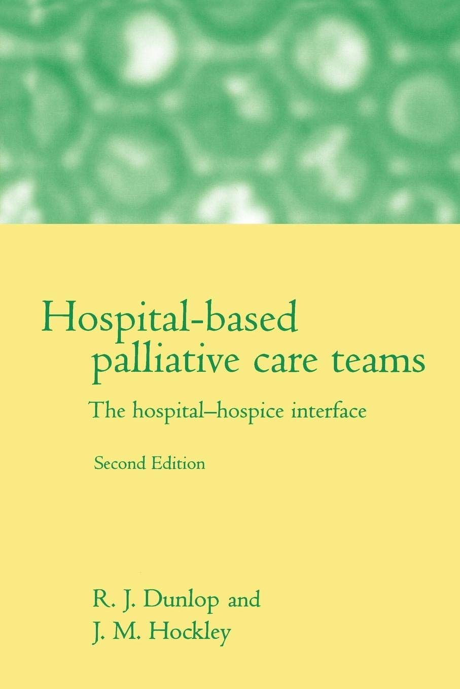 Hospital-Based Palliative Care Teams: The Hospital-Hospice Interface ...