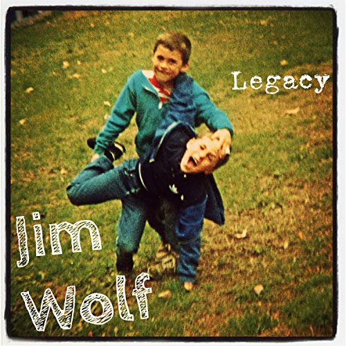 Amazon.com: Legacy : Jim Wolf: Digital Music