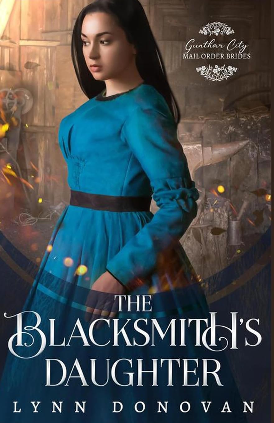 Amazon.com: The Blacksmith's Daughter (Gunther City Mail Order Brides ...