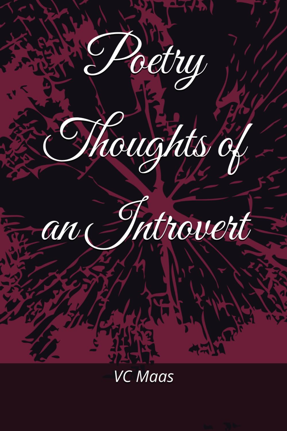 Poetry Thoughts of an Introvert: Maas, V C: 9798280291423: Amazon.com ...