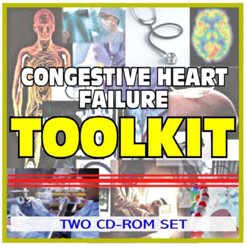 Congestive Heart Failure Toolkit - Comprehensive Medical Encyclopedia ...