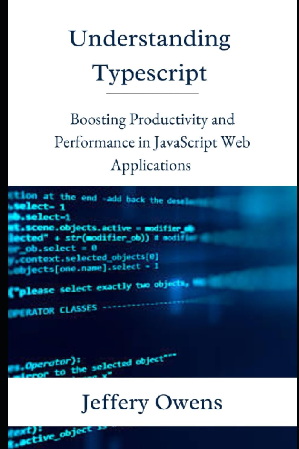 Understanding Typescript Boosting Productivity And Performance In