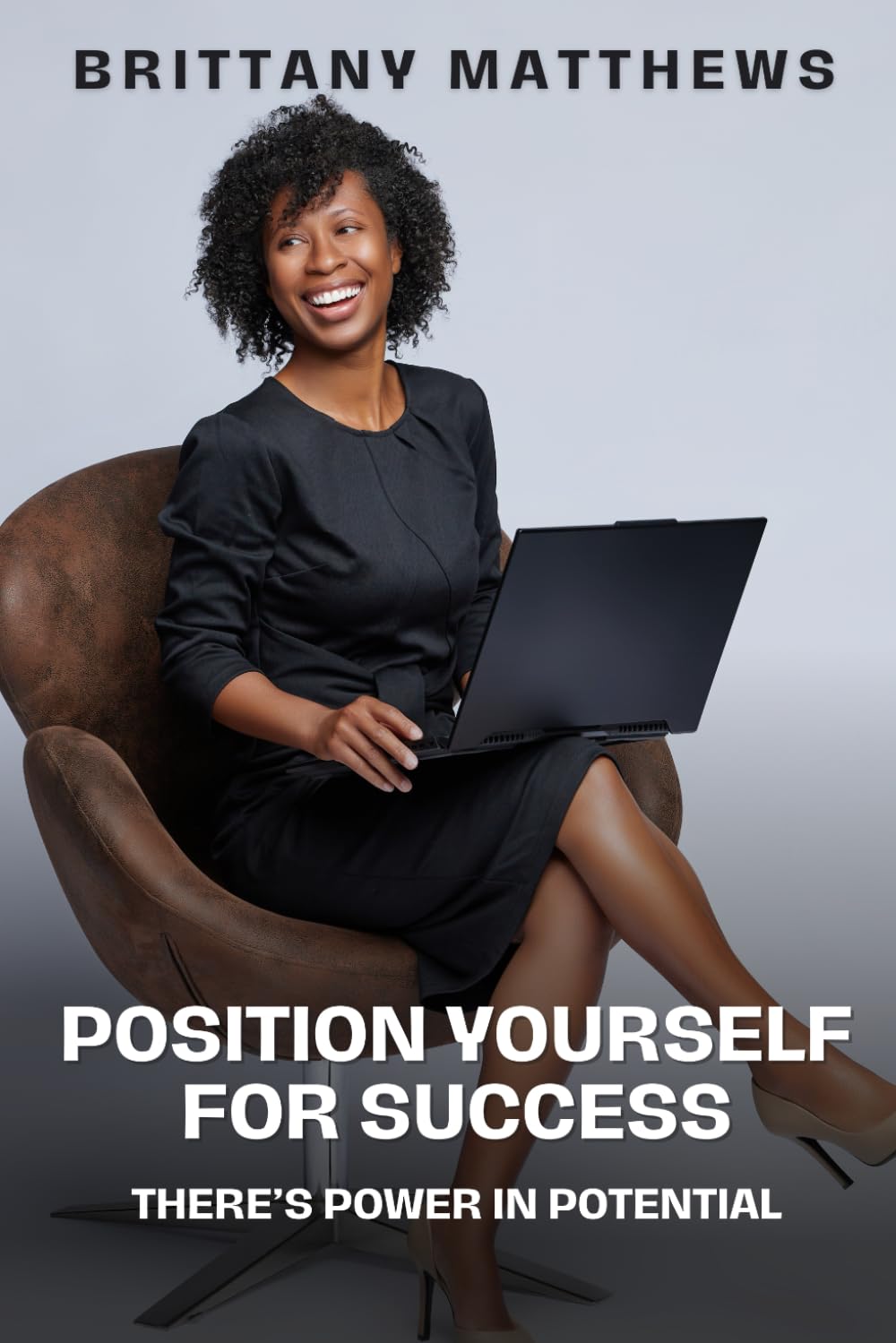 Position Yourself For Success: There's Power In Potential: Matthews ...