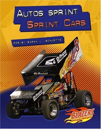 Autos sprint/Sprint Cars (Blazers Bilingual): Schuette, Sarah L ...