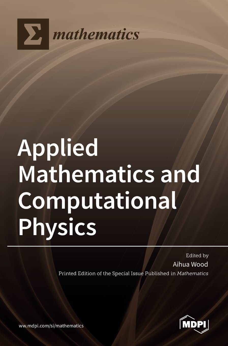 Amazon.com: Applied Mathematics and Computational Physics: 9783036523057: Wood, Aihua: Books