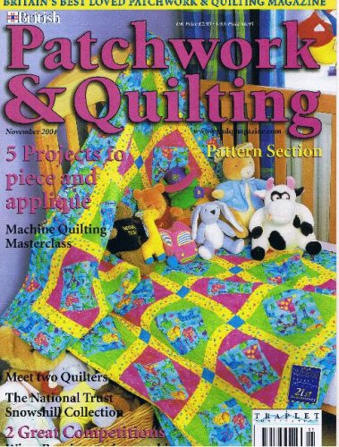 British Patchwork and Quilting Magazine - November 2001 - Issue 94 ...