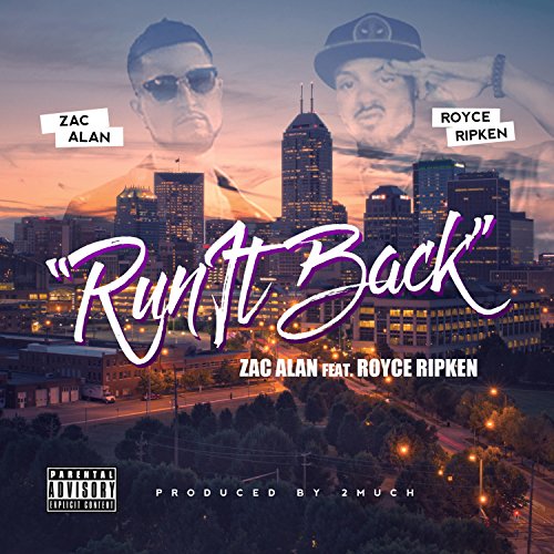 Play Run It Back (feat. Royce Ripken) by Zac Alan on Amazon Music