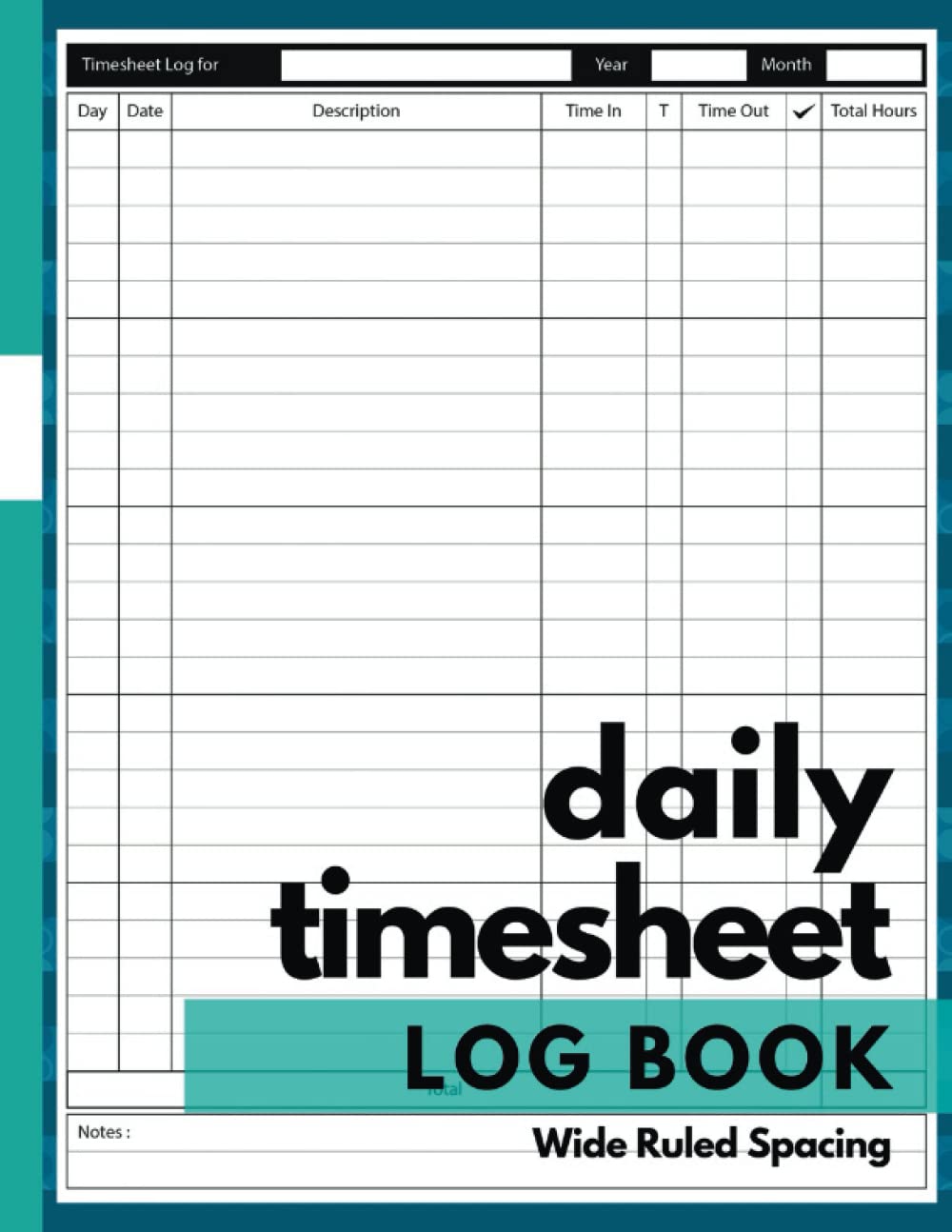 Amazon.com: Daily Timesheet Log Book Wide Ruled Spacing: Employee Work ...