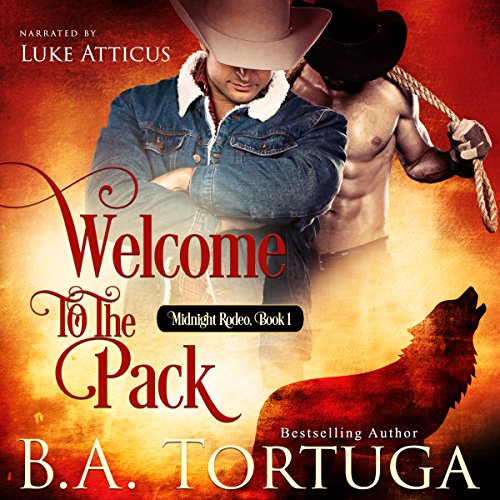 Amazon.com: Welcome to the Pack: Midnght Rodeo, Book 1 (Audible Audio ...