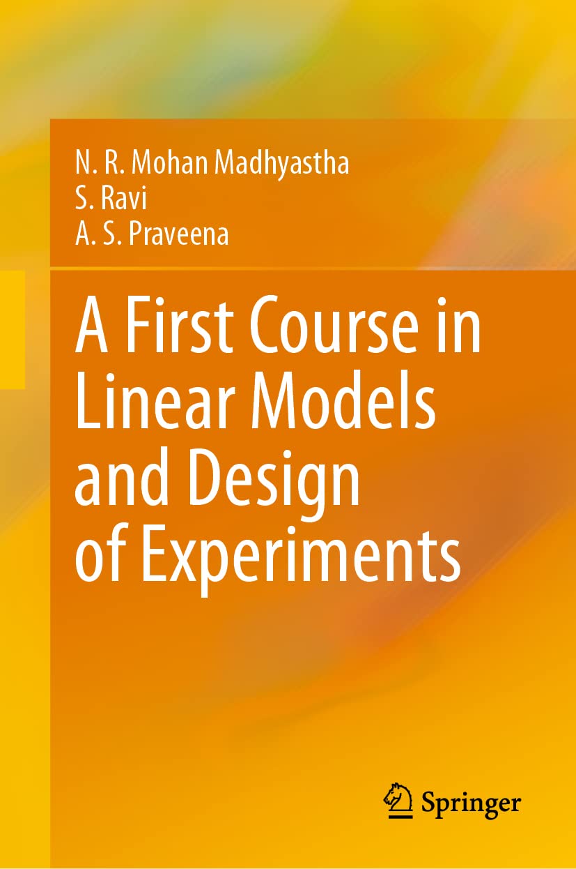 Buy A First Course in Linear Models and Design of Experiments Book ...