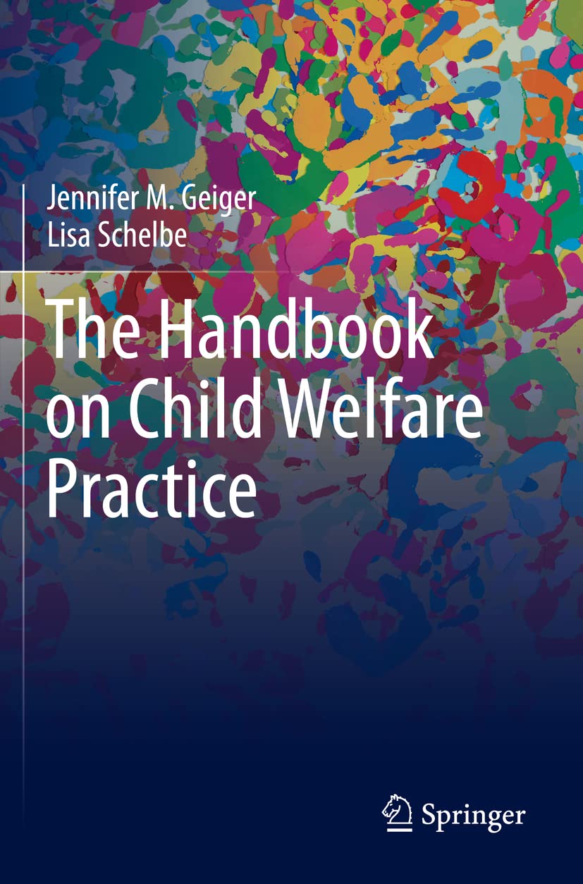 The Handbook on Child Welfare Practice: 9783030739140: Medicine ...