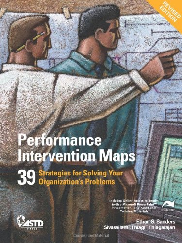 Performance Intervention Maps: Sanders, Ethan S., Thiagarajan, Sivasailam Thiagi: 9781562864149 ...