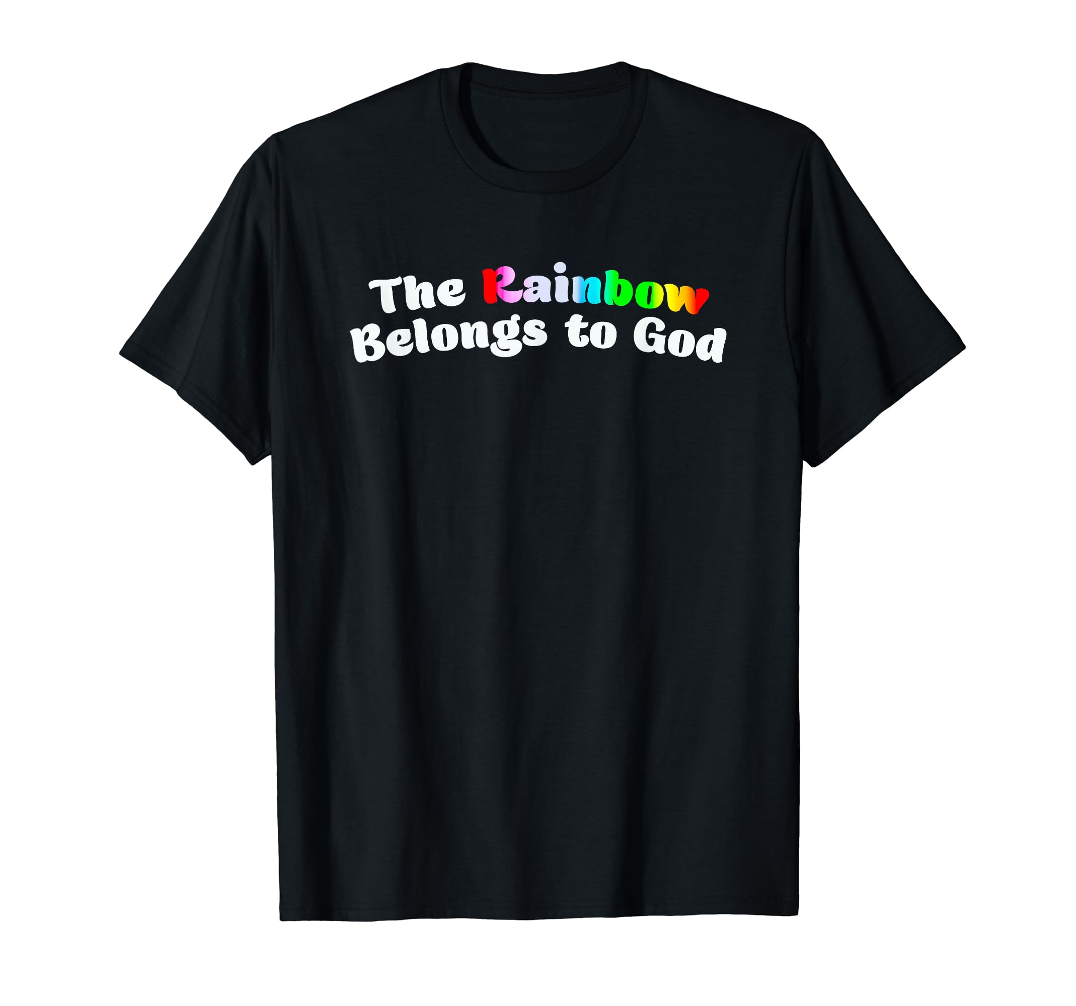 Amazon.com: The Rainbow Belongs To God LGBT Pride Month T-Shirt ...