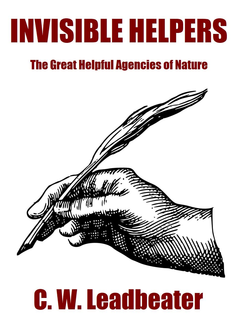 Invisible Helpers: The Great Helpful Agencies of Nature eBook ...