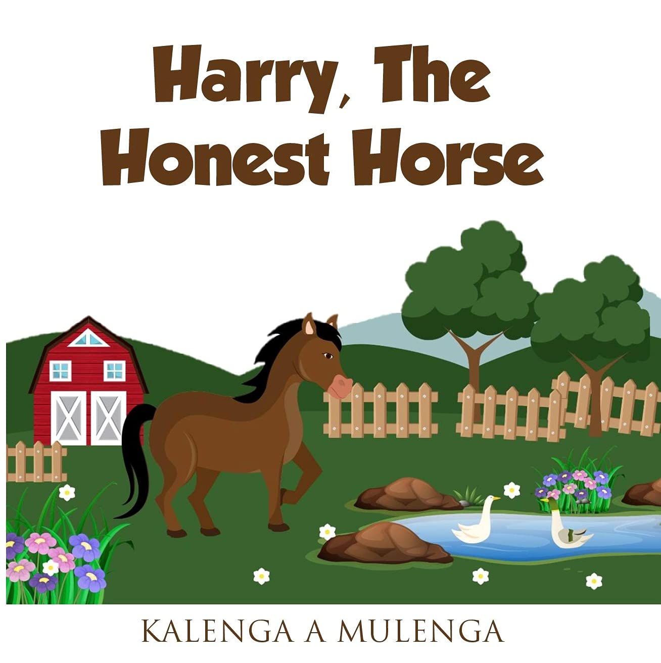 HARRY THE HONEST HORSE: A cute children's book about horses friendship ...