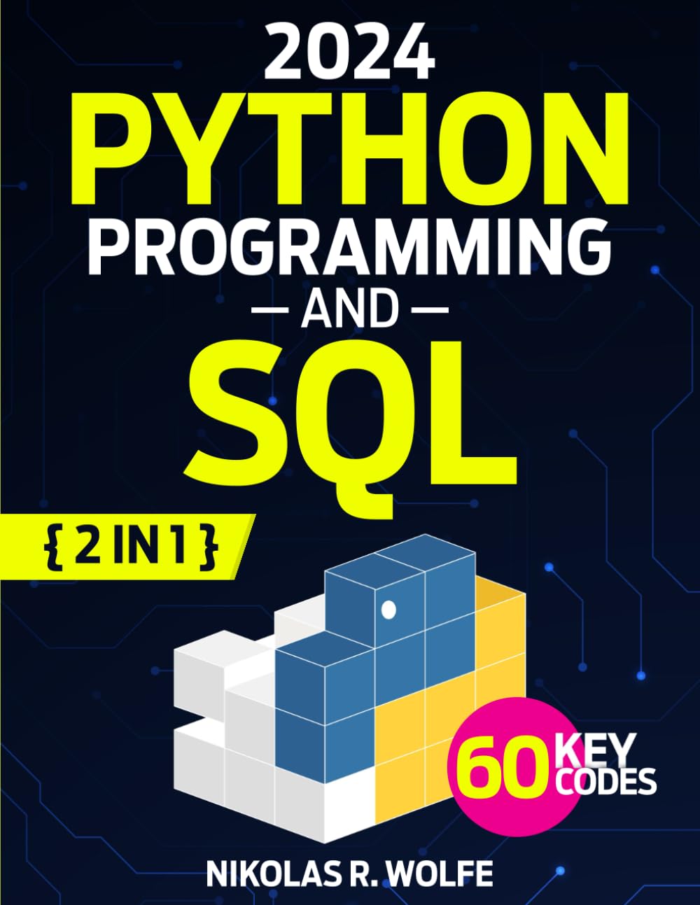 Amazon | Python Programming and SQL: 2-in-1 Comprehensive Guides, Essential Skills from Zero to ...