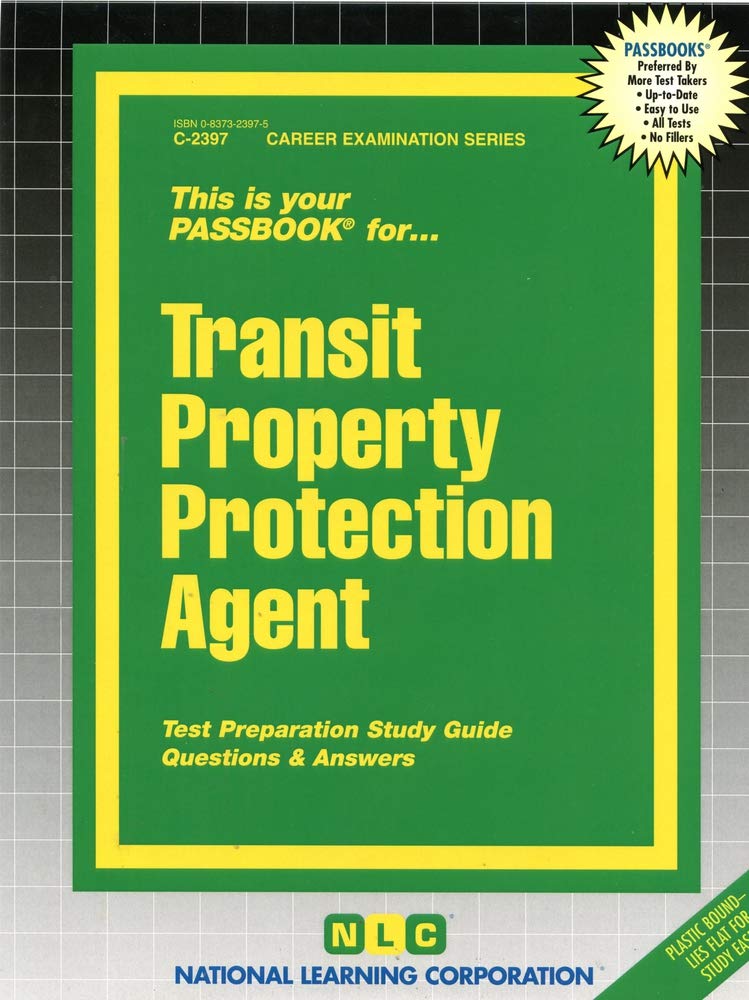 Transit Property Protection Agent (Career Examination Series): National ...
