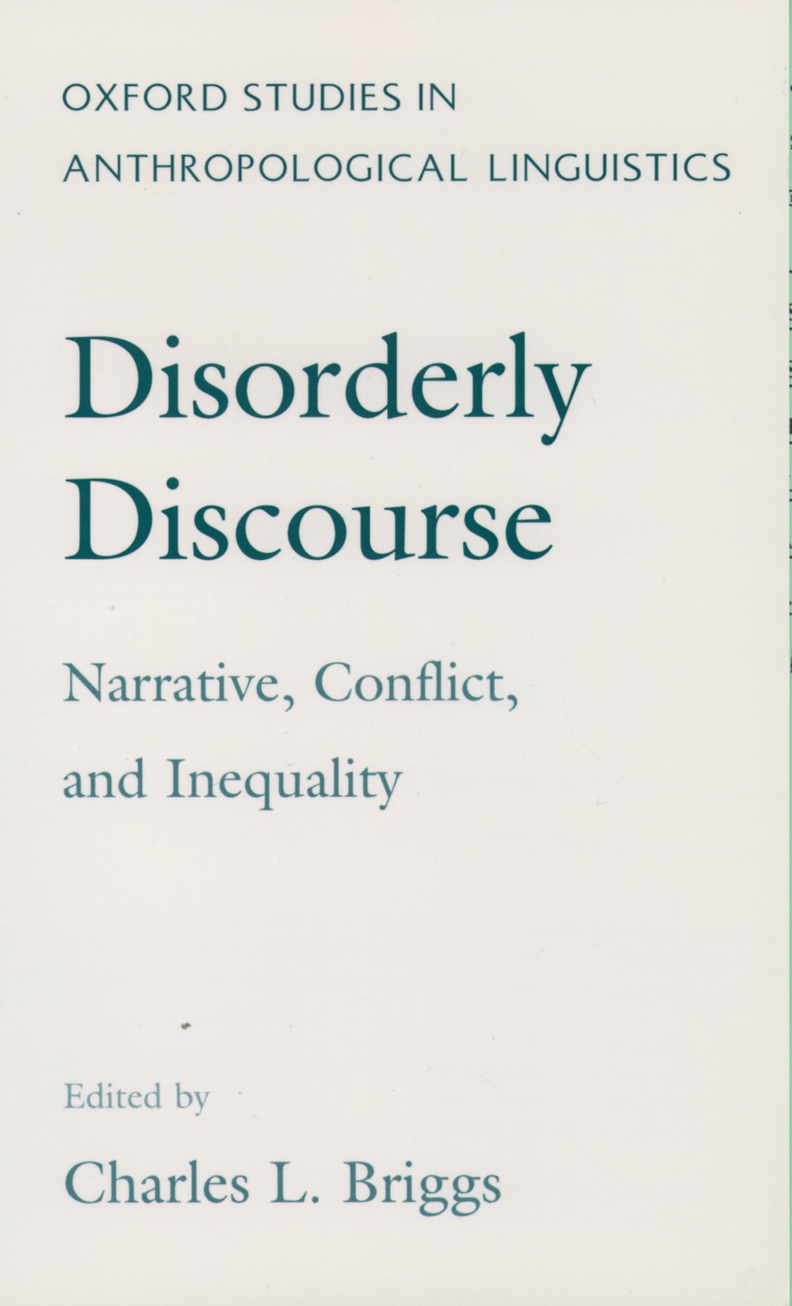 Amazon.com: Disorderly Discourse: Narrative, Conflict, and Inequality ...