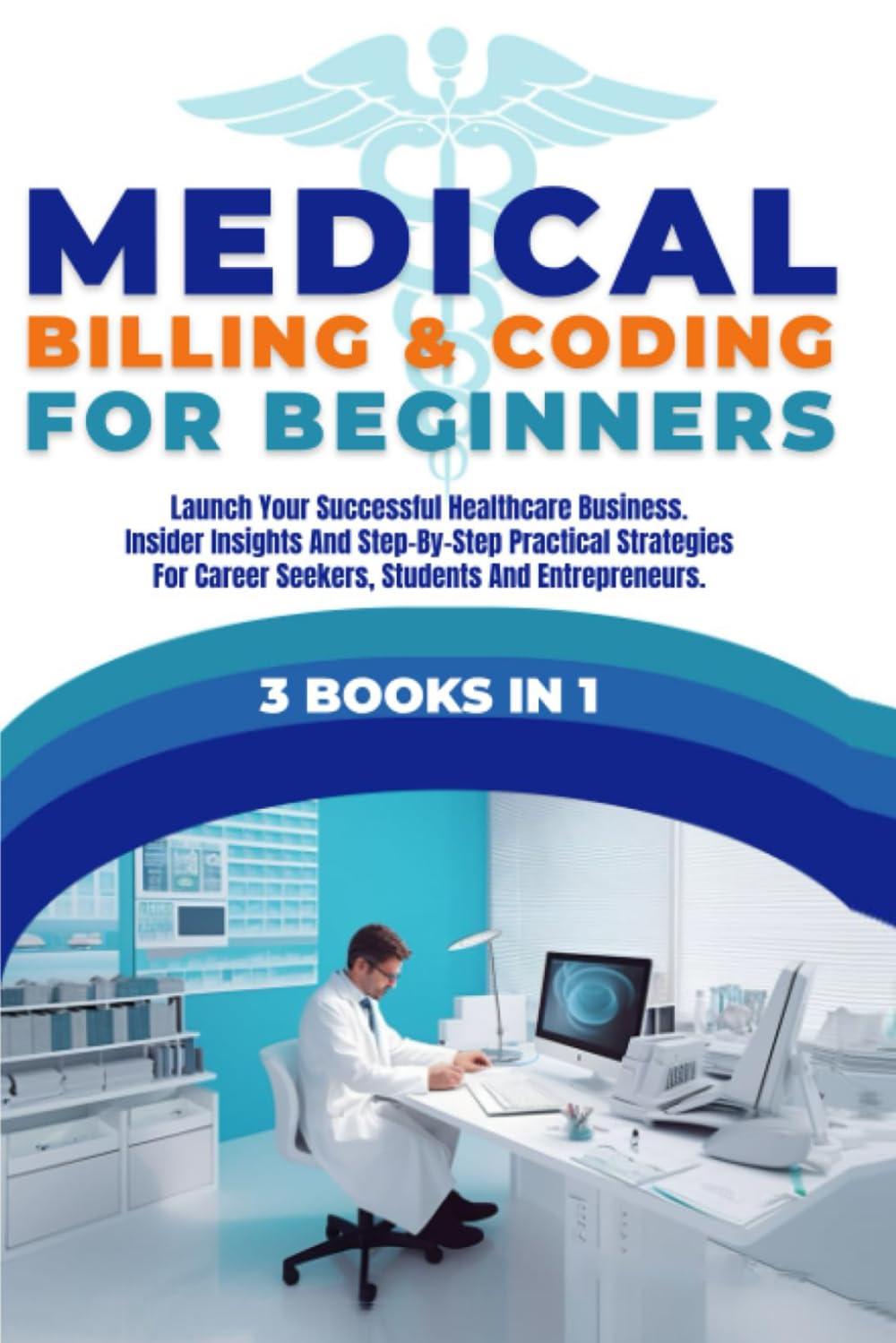 Buy Beginners Medical Billing & Coding Book Book Online at Low Prices ...