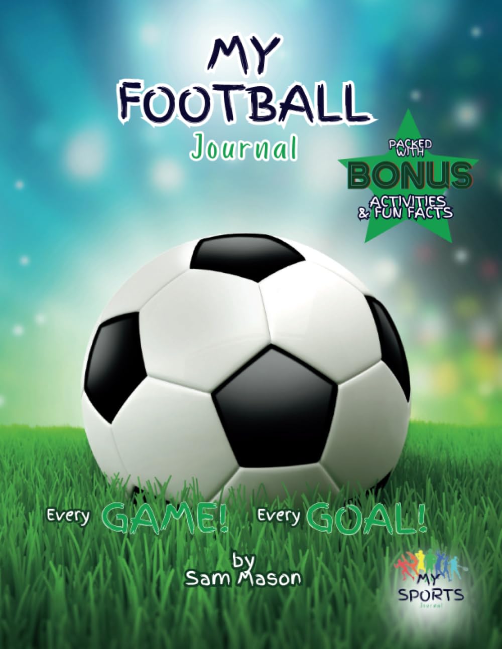 My Football Journal: Keep track of every game, and every goal - the ...