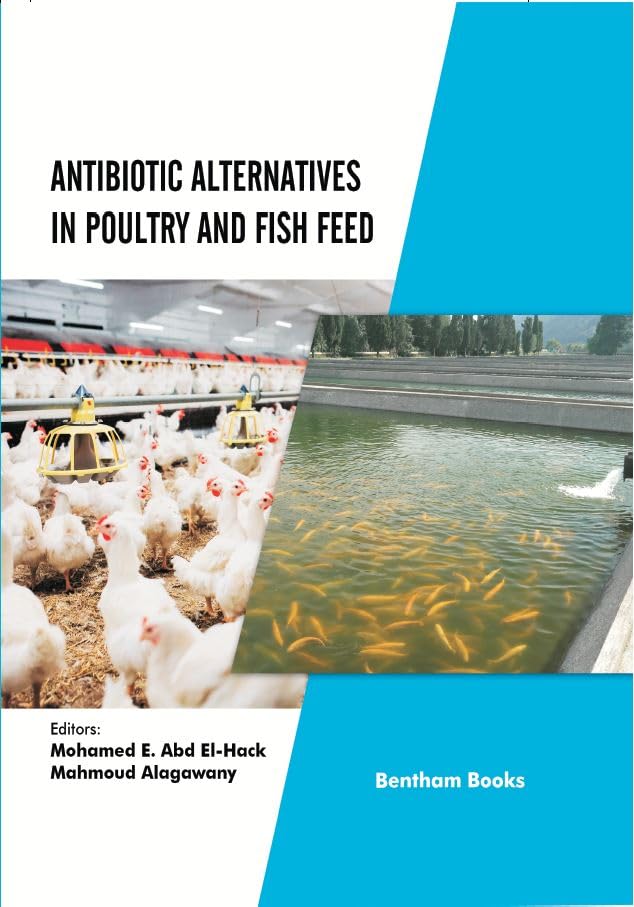 Amazon.in: Buy Antibiotic Alternatives in Poultry and Fish Feed Book ...