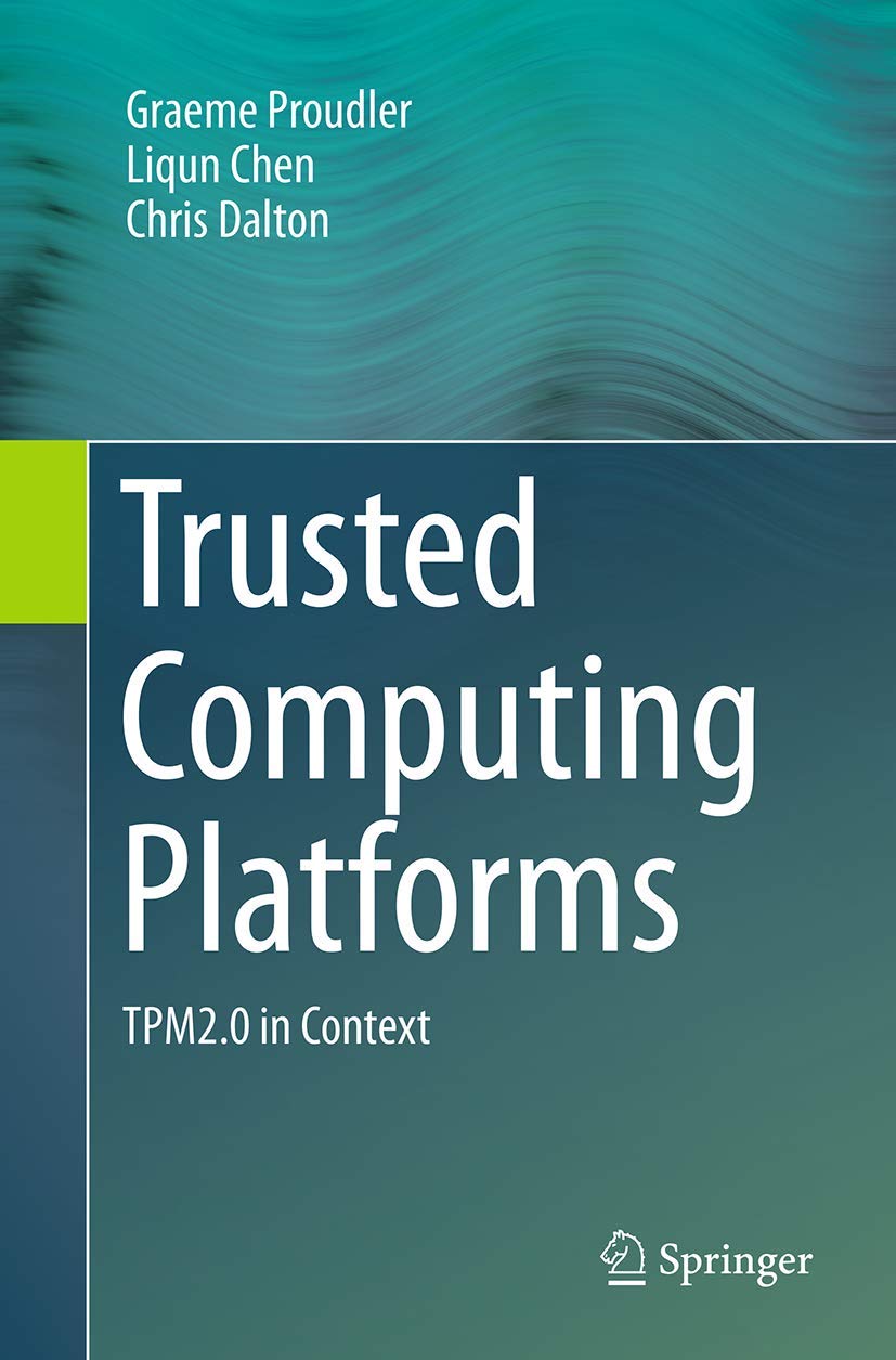 Amazon | Trusted Computing Platforms: TPM2.0 in Context | Proudler ...