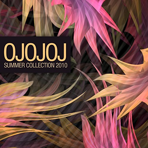 Play OJOJOJ Summer Collection 2010 by VARIOUS ARTISTS on Amazon Music