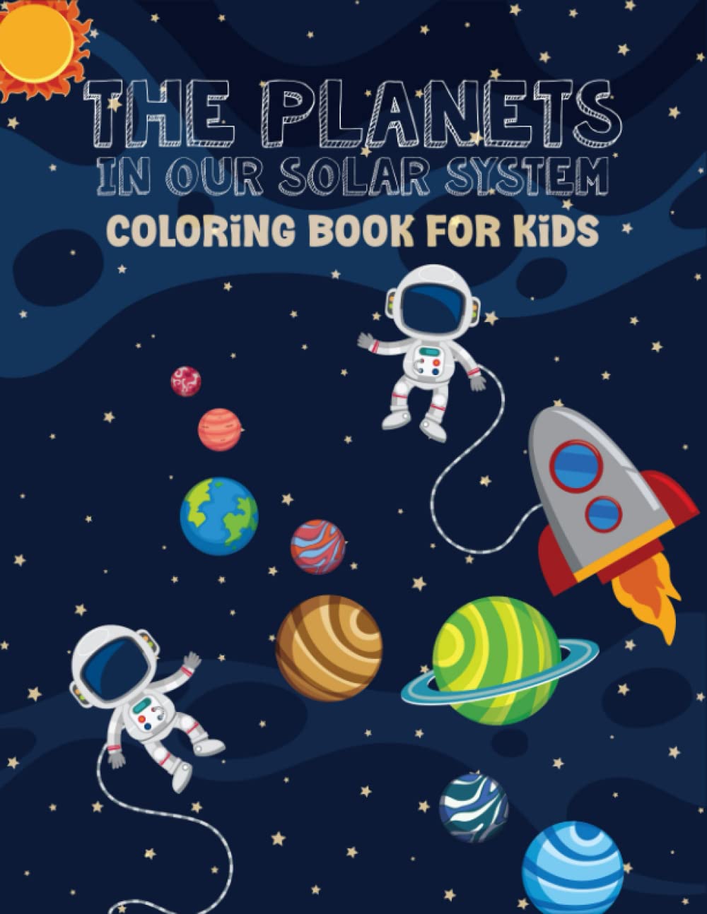 Buy The Planets in Our Solar System: A beautifull space coloring book ...