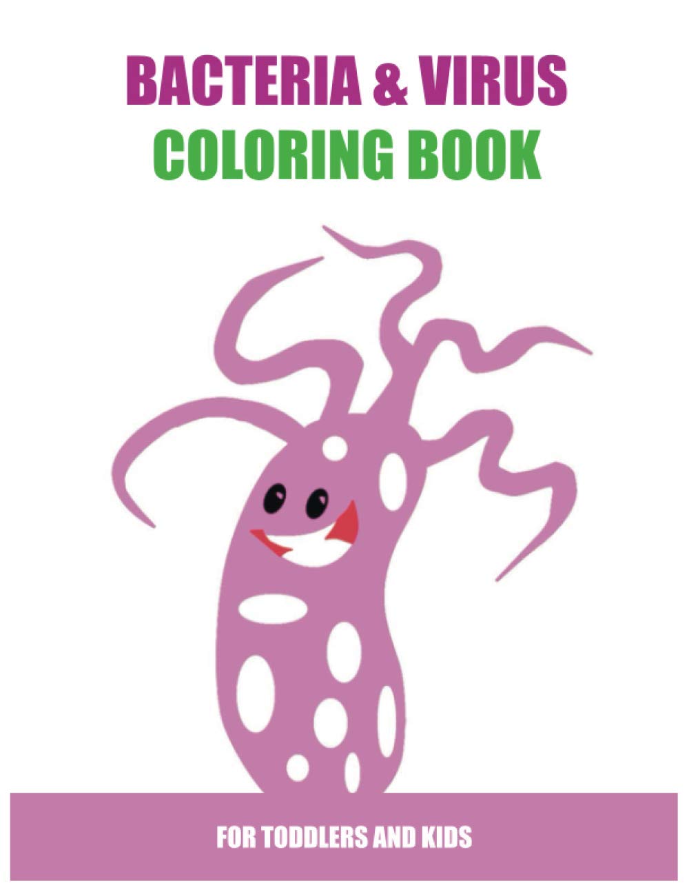 Bacteria & Virus Coloring Book for Kids: for Boys & Girls, Early ...