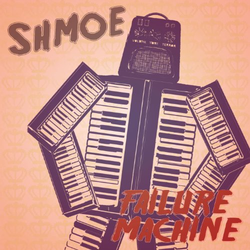 Play Failure Machine by Shmoe on Amazon Music