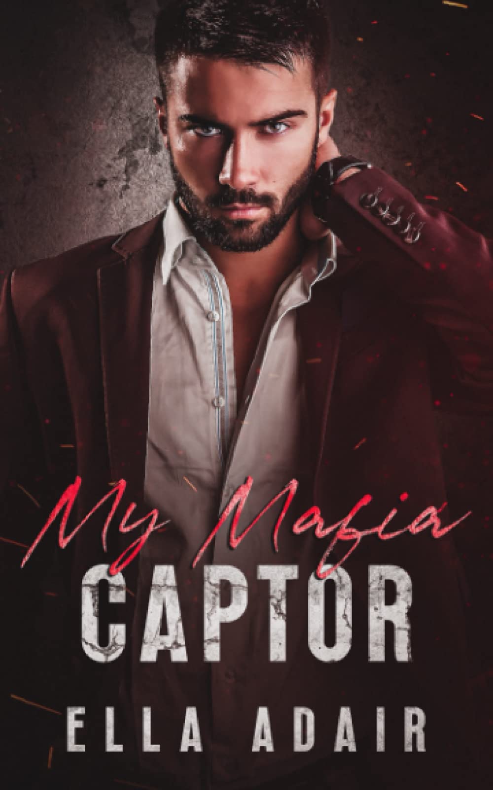 My Mafia Captor: An Arranged Marriage Enemies to Lovers Mafia Romance ...