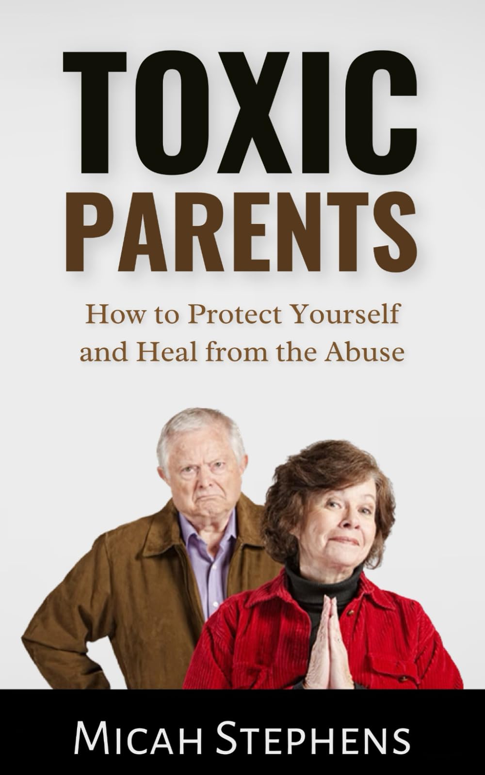 Amazon.com: Toxic Parents: How To Protect Yourself and Heal From the ...