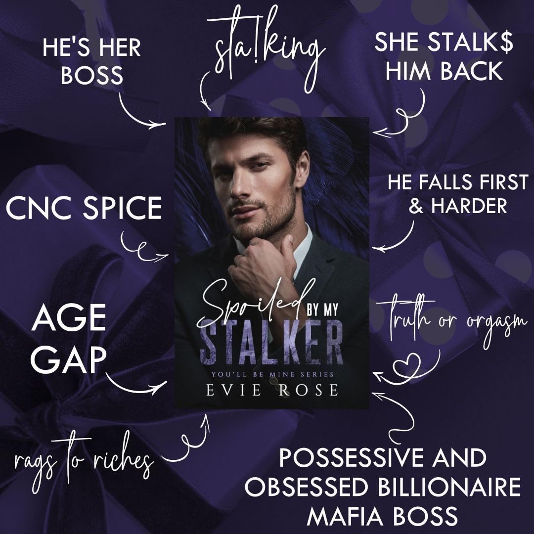 Spoiled by my Stalker: an Age Gap Mafia Romance - Kindle edition by ...