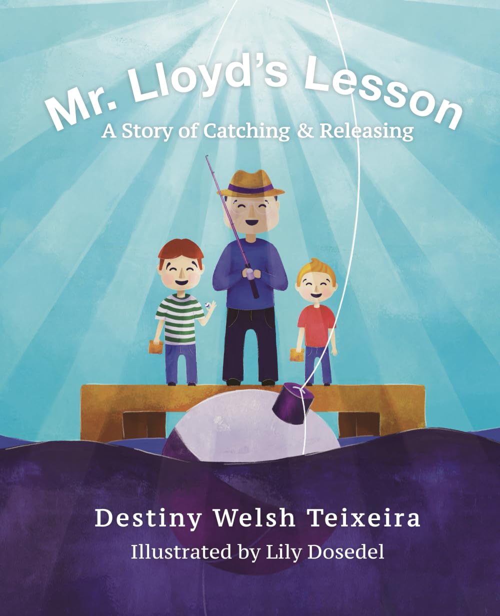 Amazon.com: Mr. Lloyd's Lesson: A story about catching & releasing ...