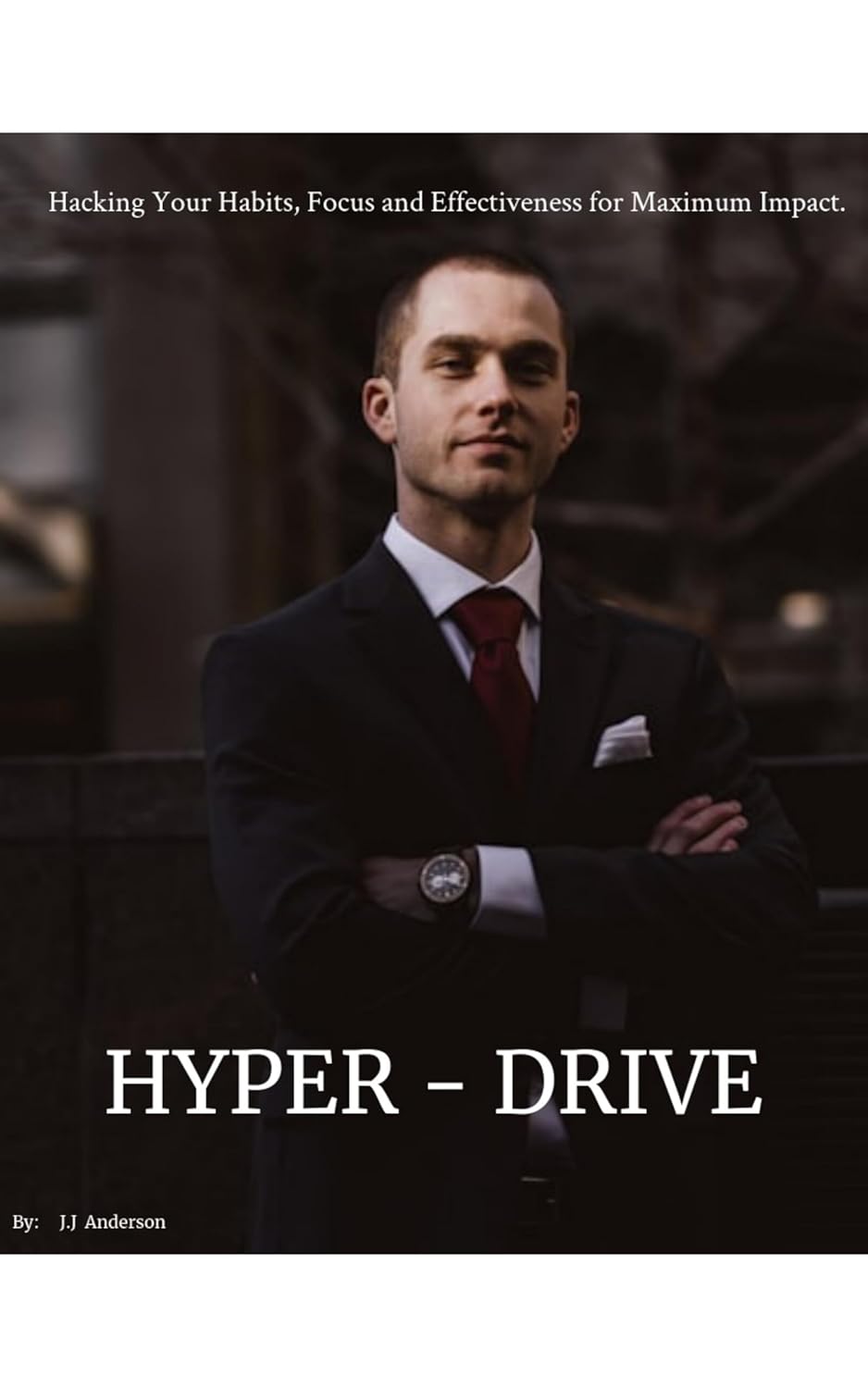 Amazon.com: HYPER - DRIVE: Hacking Your Habits, Focus and Effectiveness ...