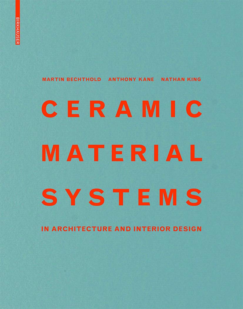 Buy Ceramic Material Systems: In Architecture and Interior Design Book ...