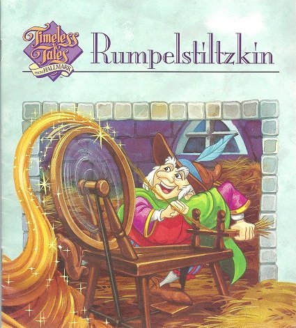 Rumpelstiltskin (Timeless Tales from Hallmark): Packard, Mary ...